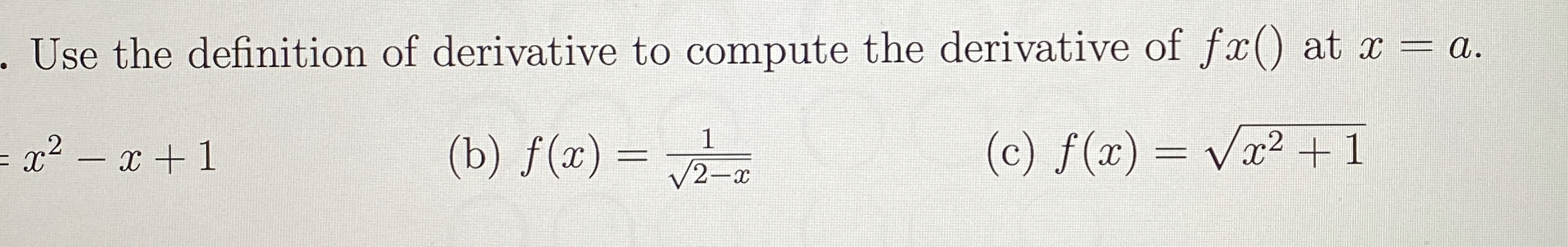 Solved Use the definition of derivative to compute the | Chegg.com