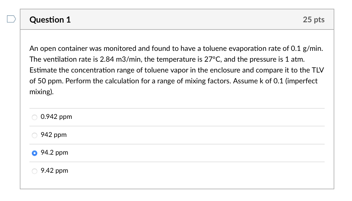 Solved Question 1An open container was monitored and found | Chegg.com