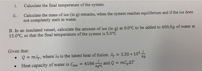 Solved i. Calculate the final temperature of the system. ii. | Chegg.com