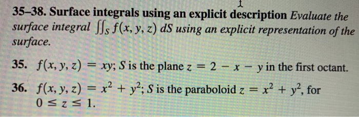 Solved 35-38. Surface integrals using an explicit | Chegg.com
