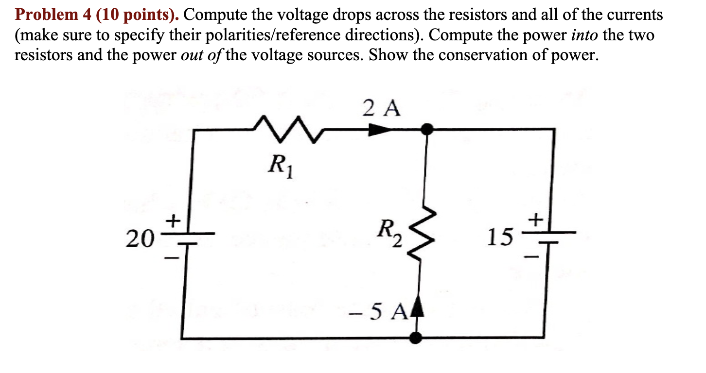 Solved Problem 4 (10 ﻿points). ﻿Compute the voltage drops | Chegg.com