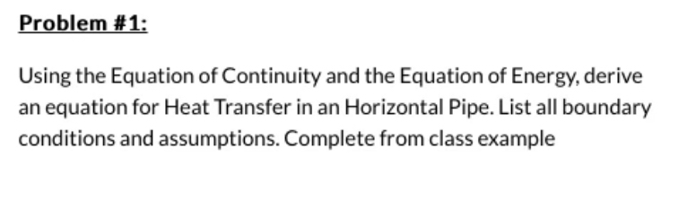 Solved Problem #1:Using the Equation of Continuity and the | Chegg.com