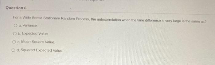 Solved For a Wide Sense Stationary Random Process, the | Chegg.com