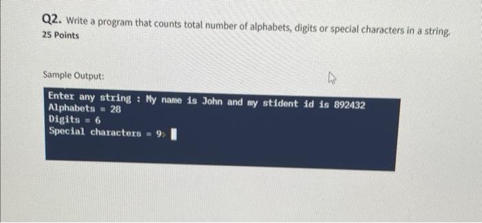 Solved Q2. Write a program that counts total number of | Chegg.com