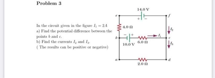 Solved In the circuit given in the figure I1=2A a) Find the | Chegg.com