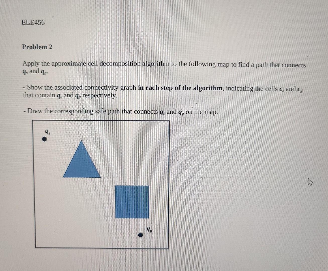 Solved Apply the approximate cell decomposition algorithm to | Chegg.com