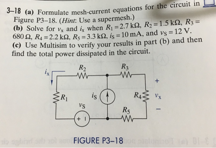 Solved 3–18 (a) Formulate mesh- nulate mesh-current | Chegg.com