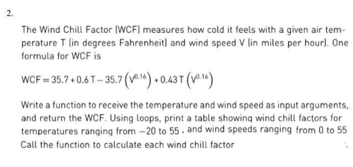 Solved The Wind Chill Factor (WCF) measures how cold it | Chegg.com