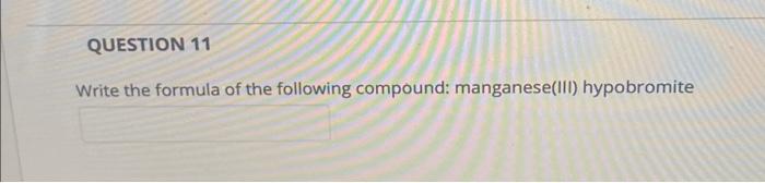 Solved Write the formula of the following compound: | Chegg.com