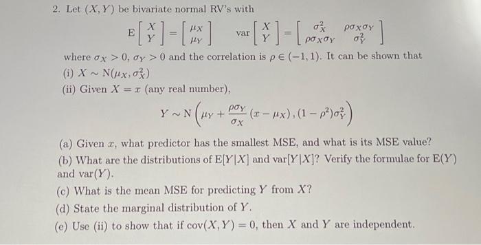 2. Let (X, Y) be bivariate normal RV's with X ] - [*] | Chegg.com
