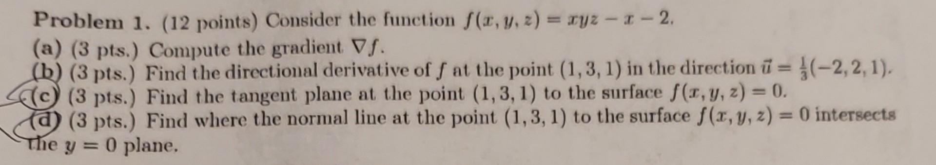 Solved Problem 1. (12 points) Consider the function | Chegg.com