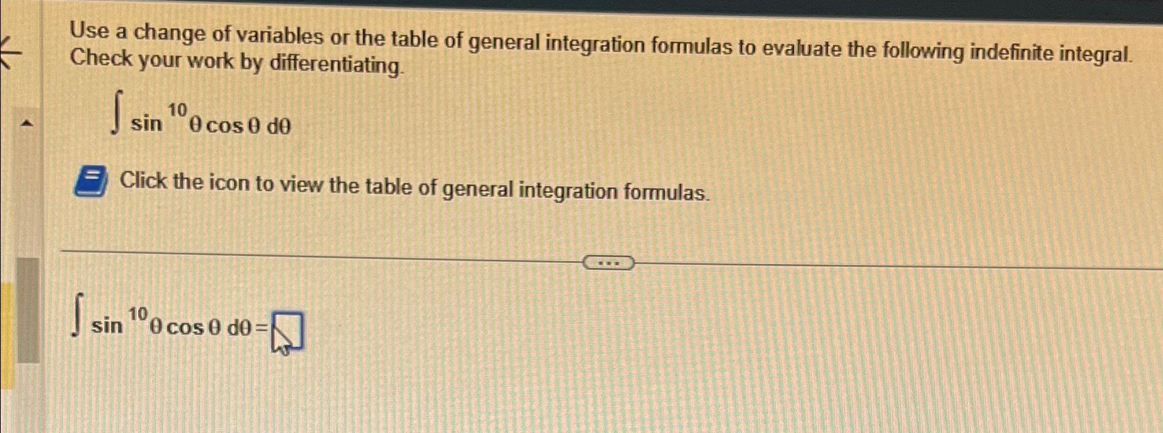 Solved Use a change of variables or the table of general | Chegg.com