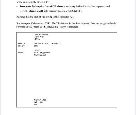 Solved Write an assembly program to • determine the length | Chegg.com