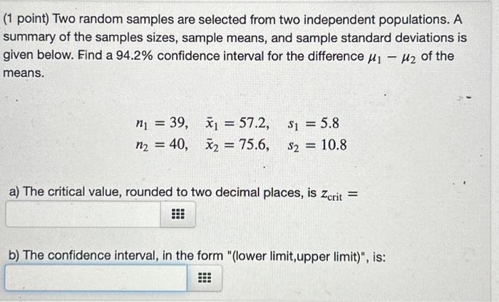 Solved (1 point) Two random samples are selected from two | Chegg.com