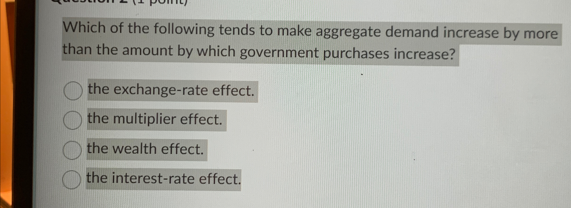 Solved Which of the following tends to make aggregate demand | Chegg.com