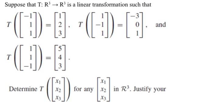 Solved Suppose that T:R3→R3 is a linear transformation such | Chegg.com