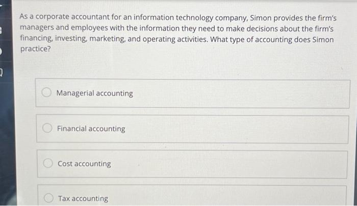 Solved As a corporate accountant for an information | Chegg.com