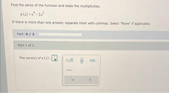 Solved Find the zeros of the function and state the | Chegg.com