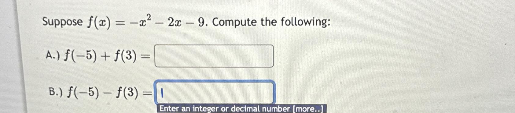 Solved Suppose f(x)=-x2-2x-9. ﻿Compute the | Chegg.com