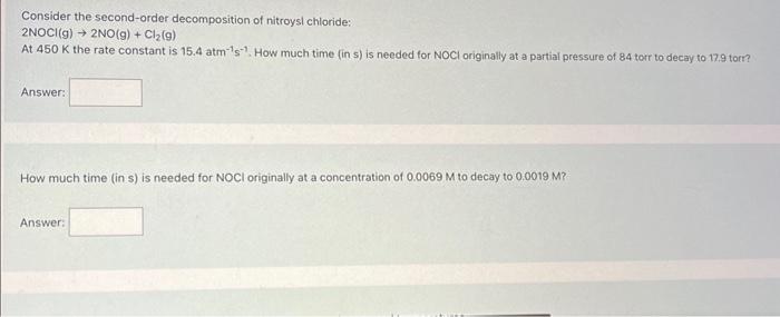 Solved Consider the second-order decomposition of nitroysl | Chegg.com