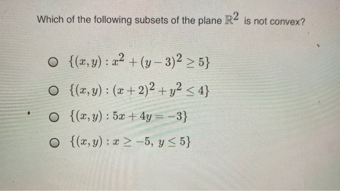 Solved Which of the following subsets of the plane R2 is not | Chegg.com