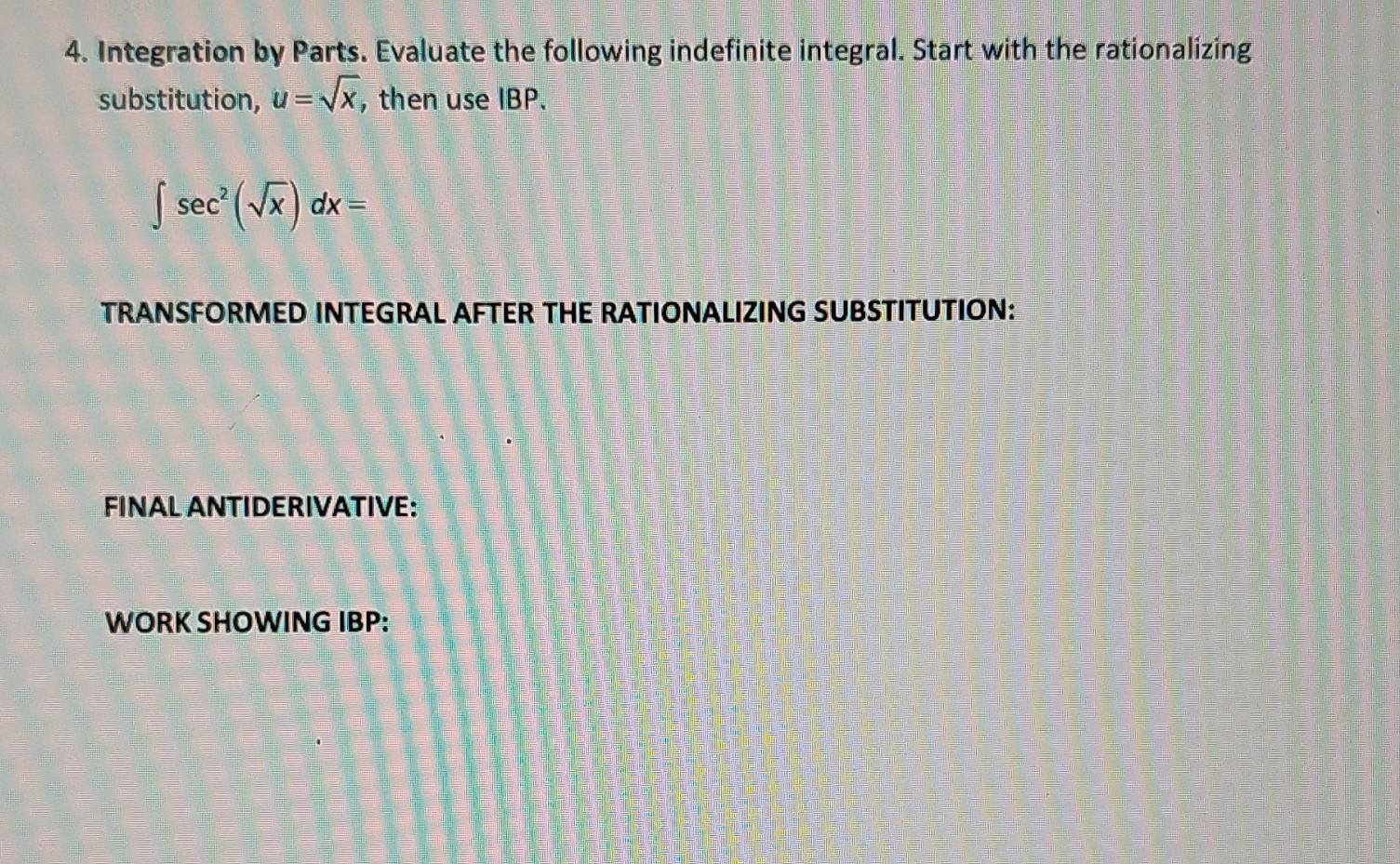 Solved 4. Integration by Parts. Evaluate the following | Chegg.com