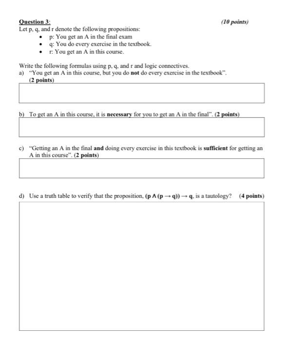 Solved Question 3: (10 points) Let p,q, and r denote the | Chegg.com Solved Question 3: (10 points) Let p,q, and r denote the | Chegg.com