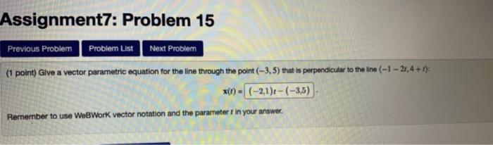 Solved Assignment7 Problem 15 Previous Problem Problem List 