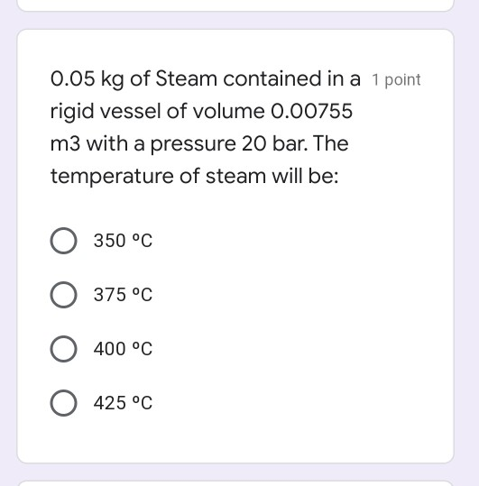 Solved 0.05 kg of Steam contained in a 1 point rigid vessel | Chegg.com