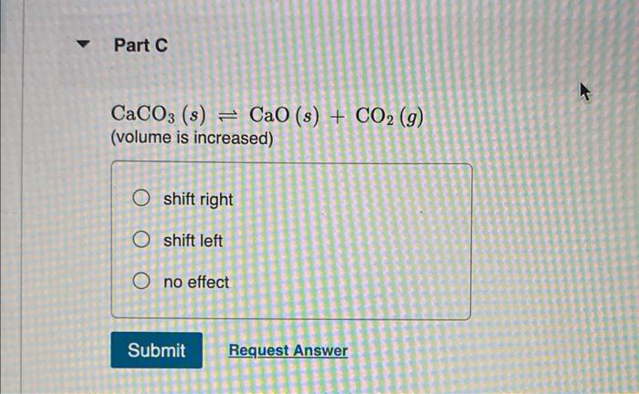 Solved CO(g)+H2O(g)⇌CO2(g)+H2(g) (volume is decreased) shift | Chegg.com