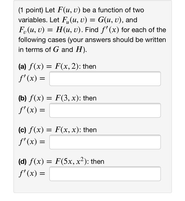 Solved (1 point) Let F(u, v) be a function of two variables. | Chegg.com Solved (1 point) Let F(u, v) be a function of two variables. | Chegg.com