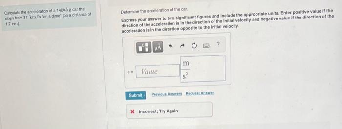Solved Calculate the acceleration of a 1400-kg cat that | Chegg.com