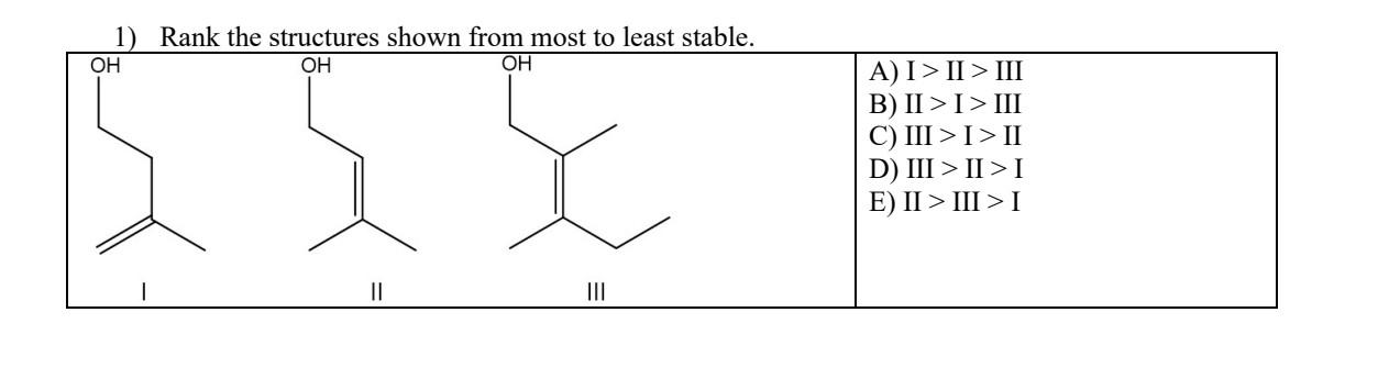 Solved 1) Rank the structures shown from most to least | Chegg.com