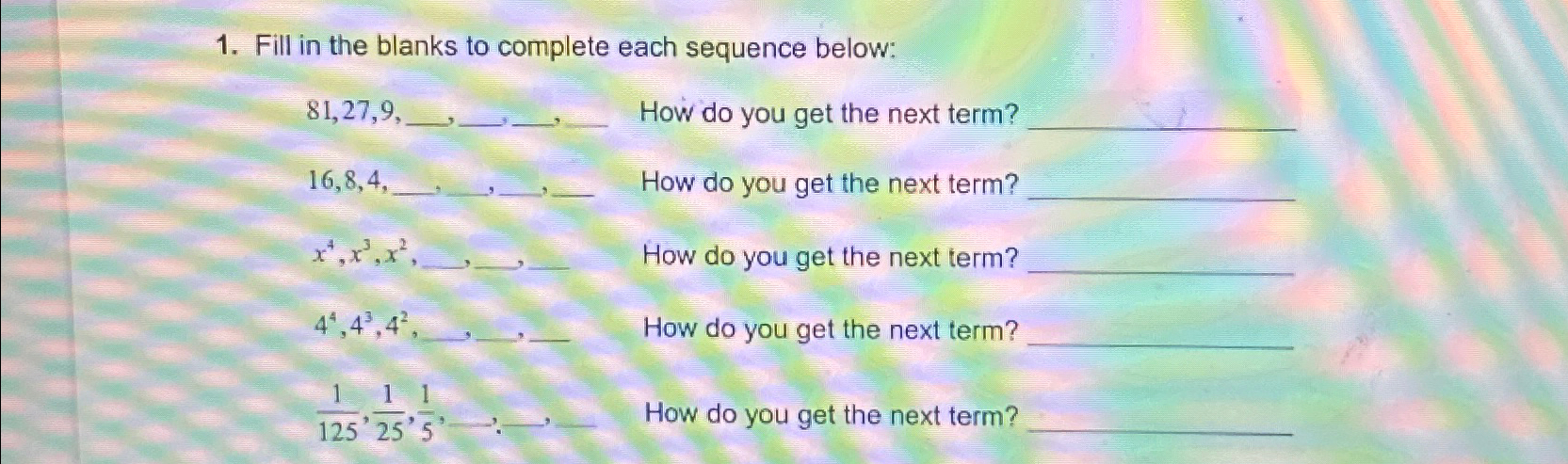 Solved Fill in the blanks to complete each sequence | Chegg.com