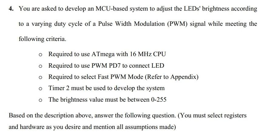Solved 4. You are asked to develop an MCU-based system to | Chegg.com