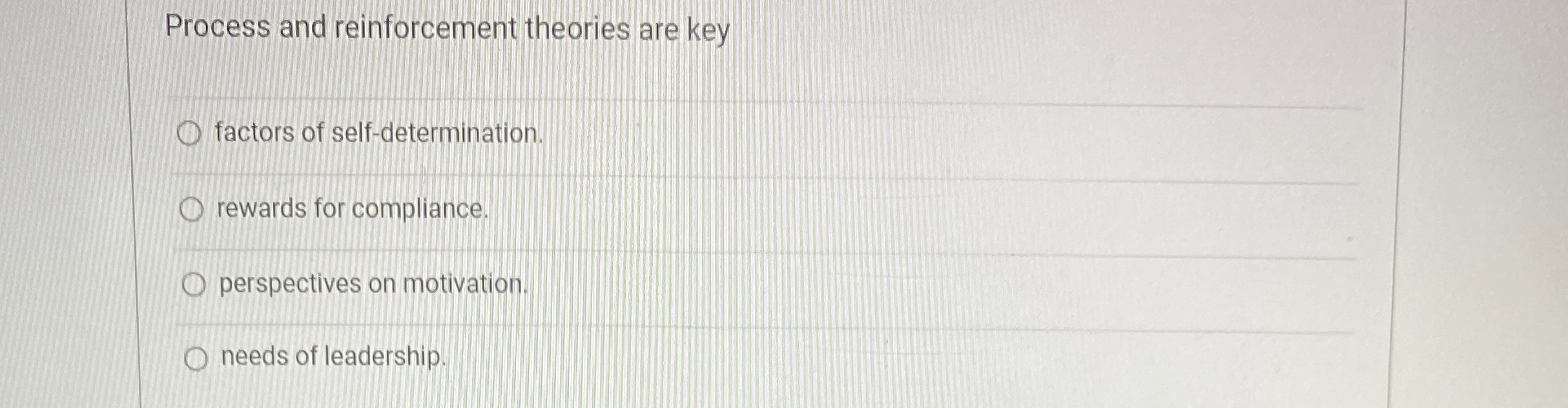 Solved Process and reinforcement theories are keyfactors of | Chegg.com