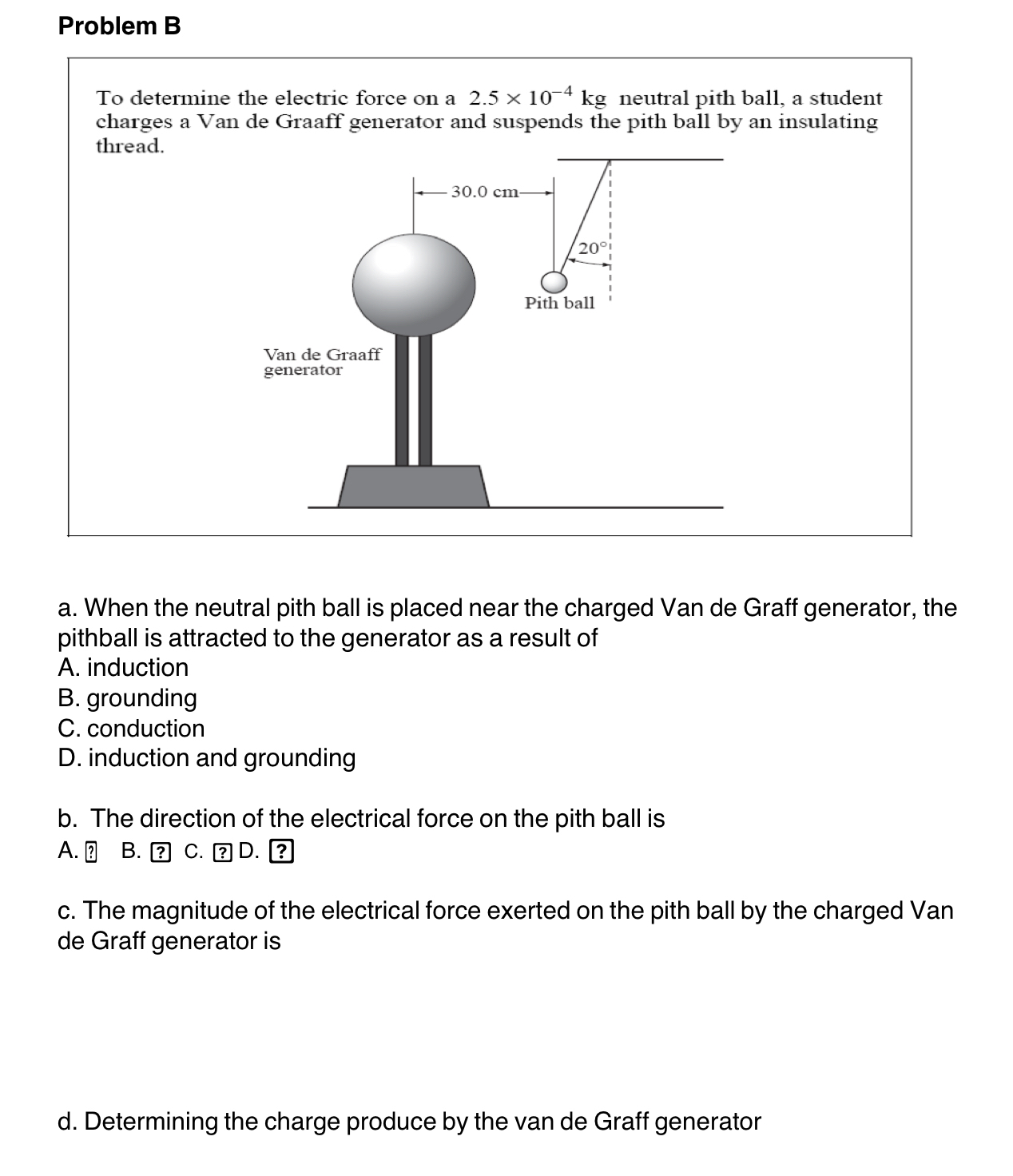 Solved Problem BTo determine the electric force on a | Chegg.com