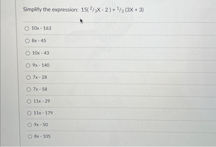 Solved Simplify the expression: 7x−17(7x−15)+74 −111x+304 | Chegg.com