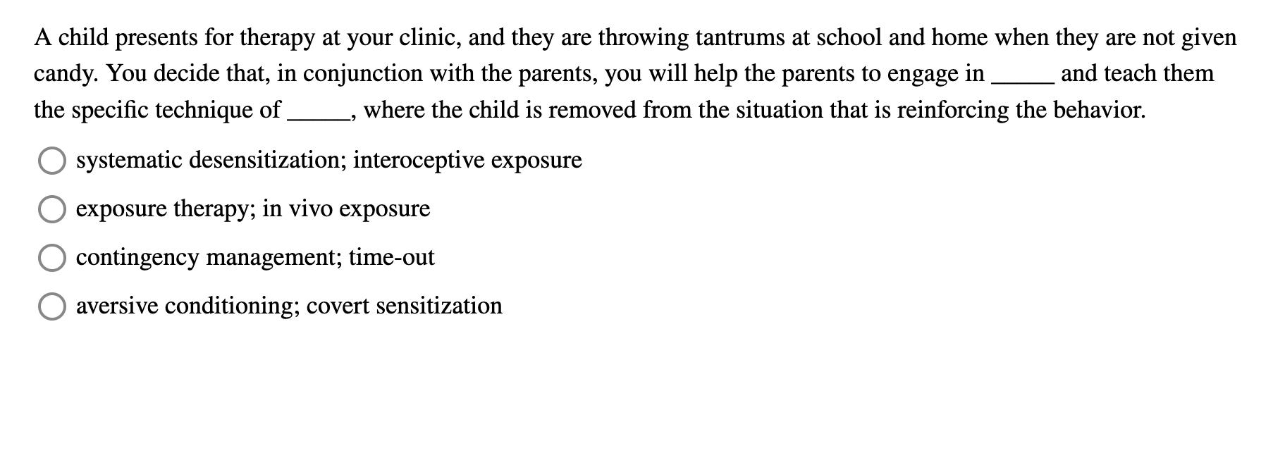 Solved one of the crtisims of behavioral interventions is | Chegg.com