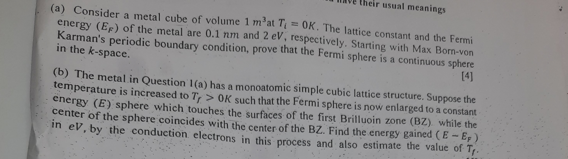 Solved (a) ﻿Consider a metal cube of volume 1m3 ﻿at Ti=0K. | Chegg.com