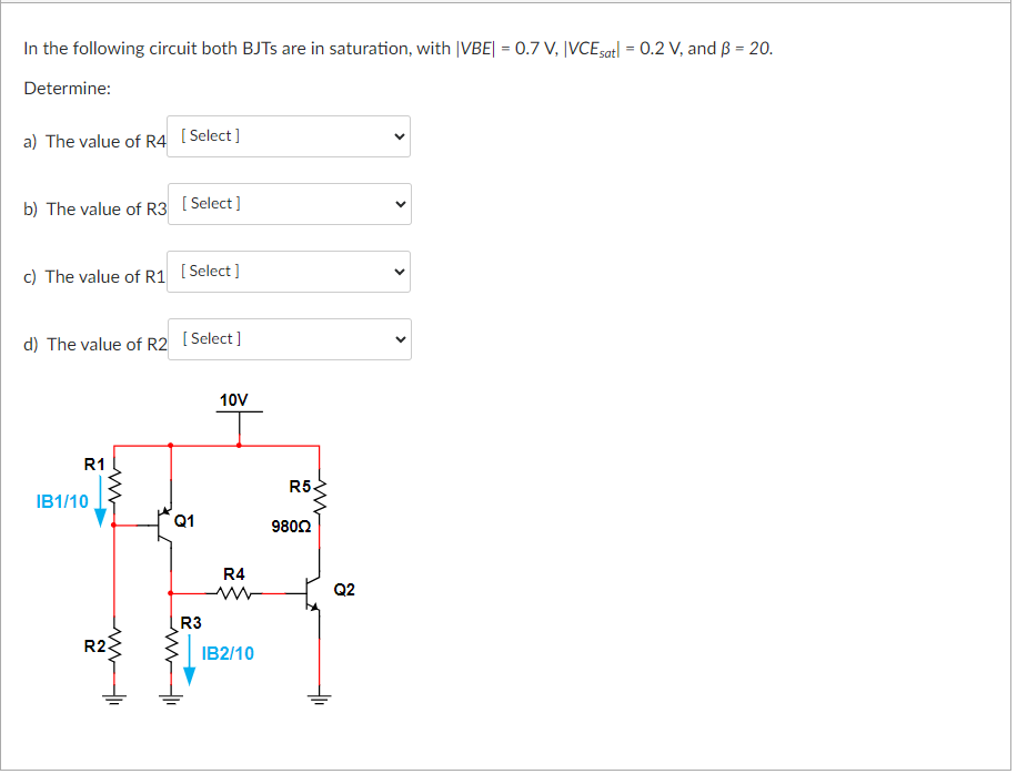 Solved In the following circuit both BJTs are in saturation, | Chegg.com