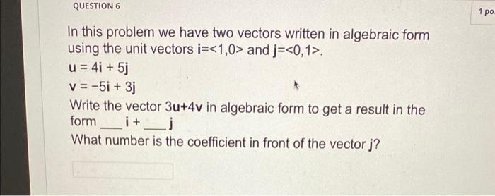 Solved In this problem we have two vectors written in | Chegg.com