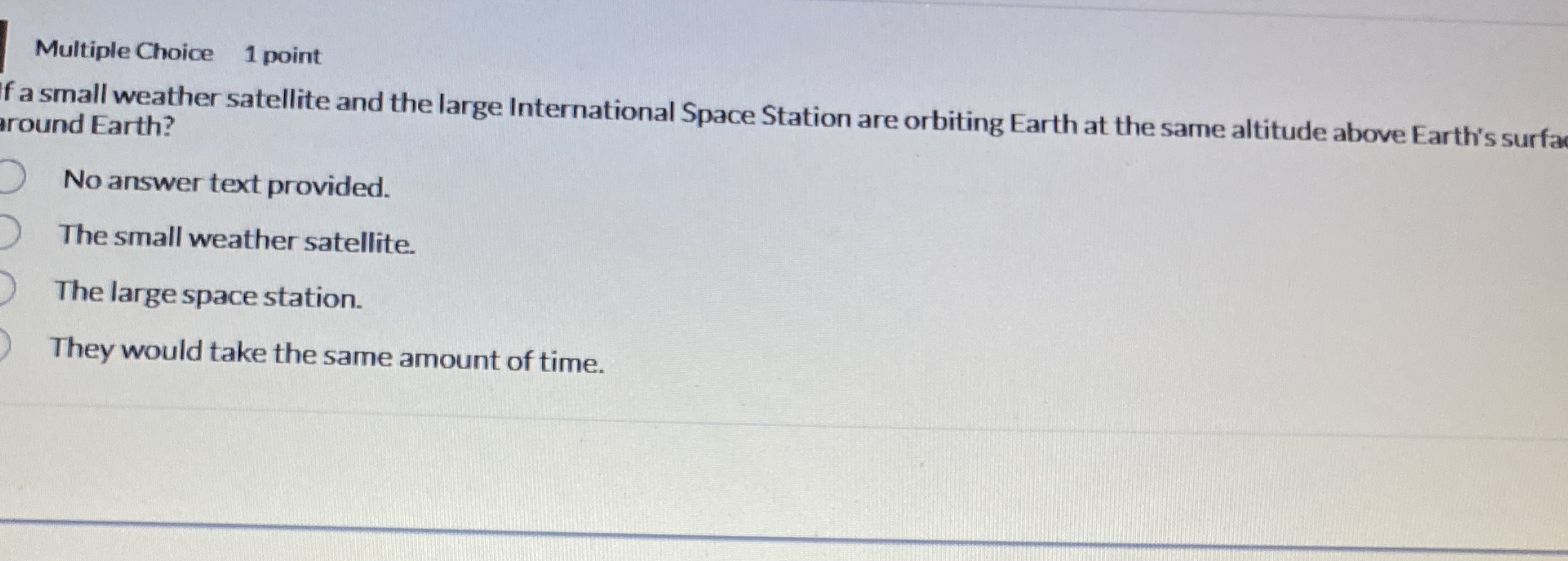Solved Multiple Choice1 ﻿pointf a small weather satellite | Chegg.com