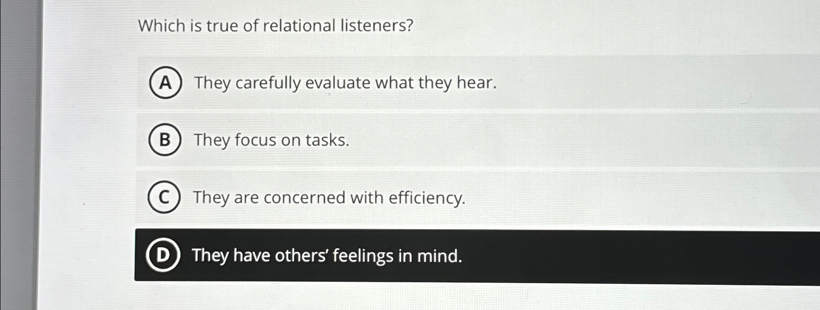 Solved Which is true of relational listeners?They carefully | Chegg.com