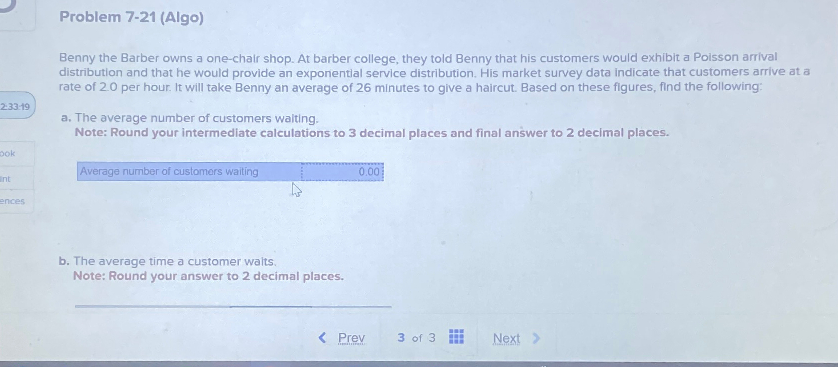 Solved Problem 7-21 (Algo)Benny the Barber owns a one-chair | Chegg.com