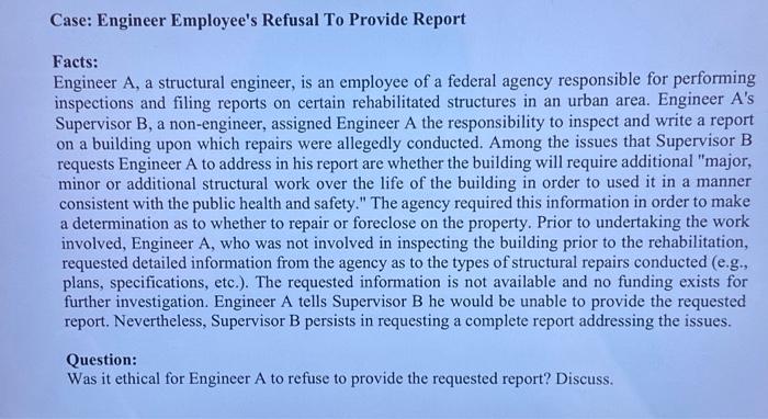 Solved Case: Engineer Employee's Refusal To Provide Report | Chegg.com