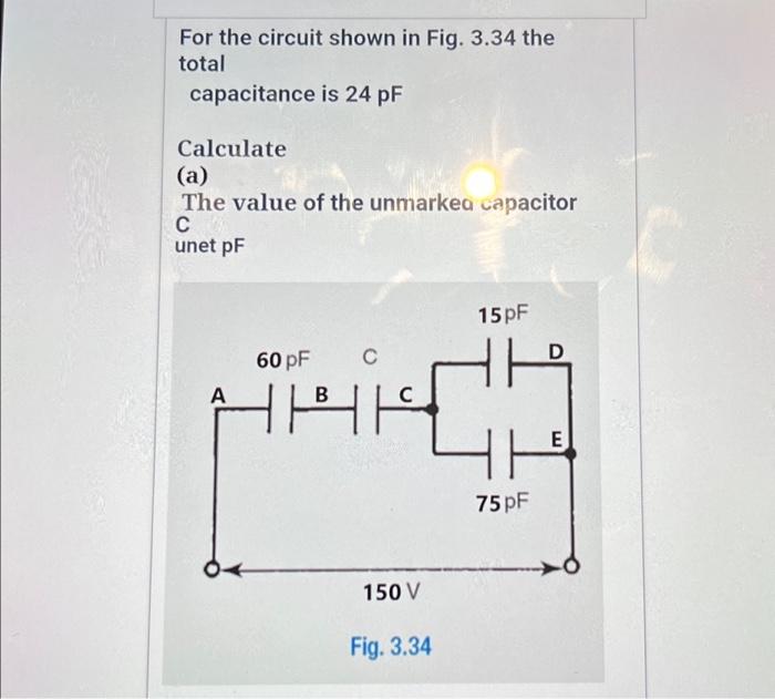 Solved For The Circuit Shown In Fig 3 34 The Total