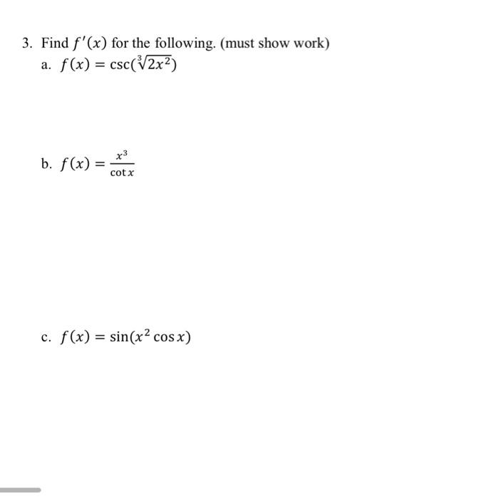 Solved 3. Find f′(x) for the following. (must show work) a. | Chegg.com