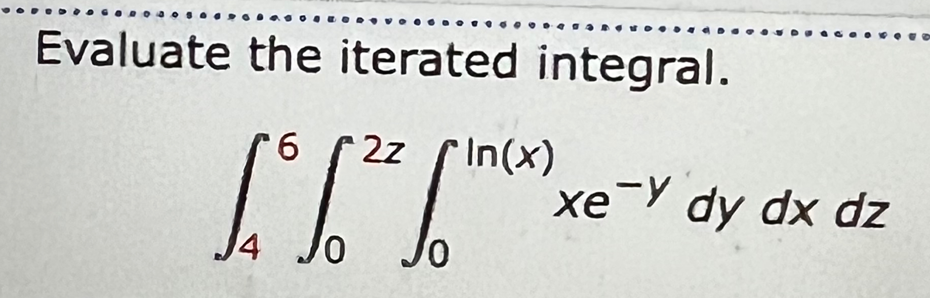 Solved Evaluate the iterated | Chegg.com