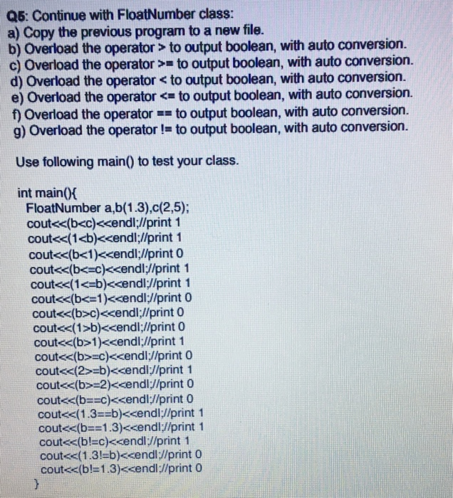 Solved Q5: Continue with FloatNumber class: a) Copy the | Chegg.com